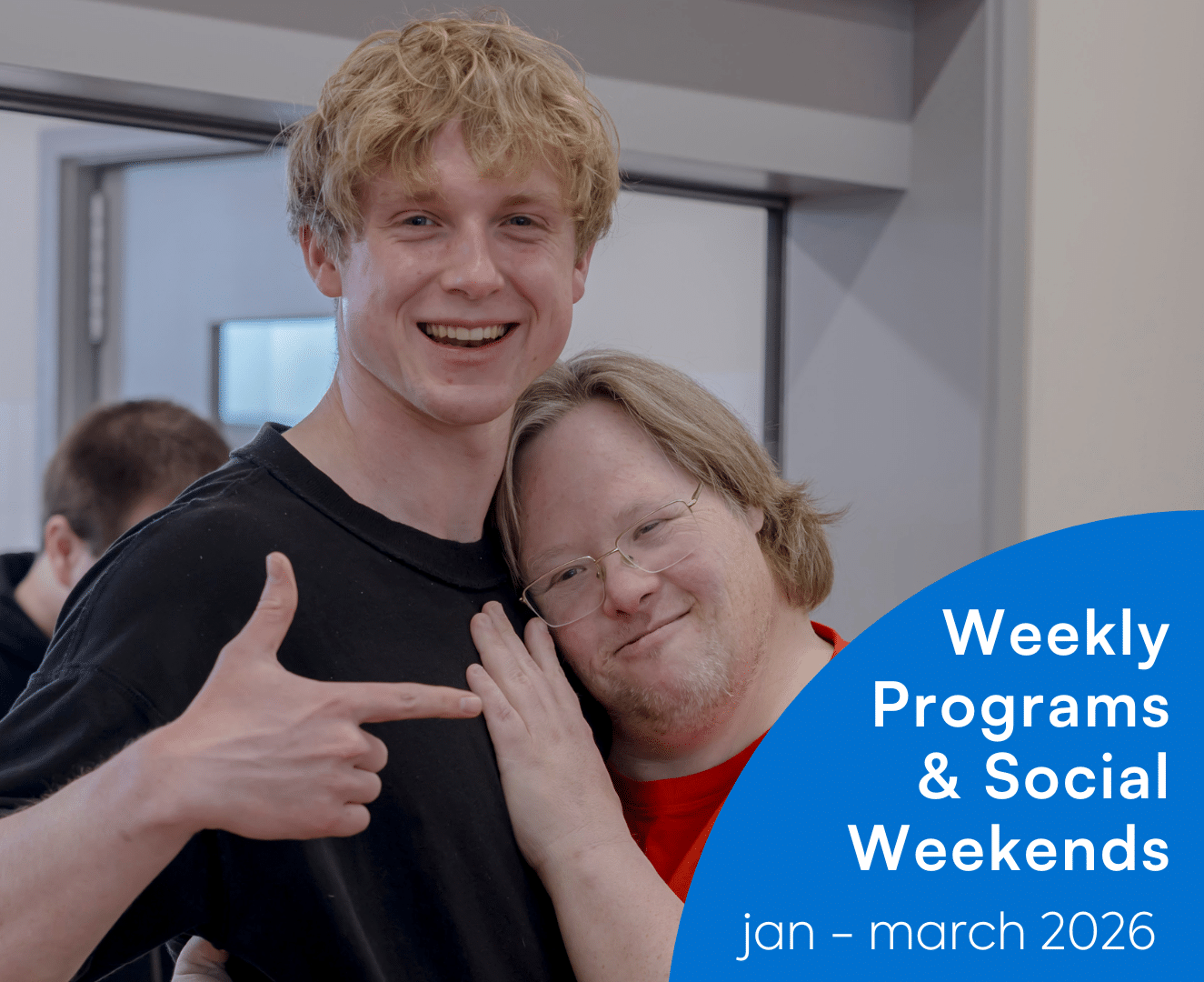 Weekday Programs & Social Weekend Activities (Jan– March 2026 ...